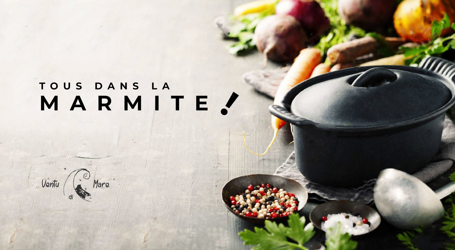 Tous dans la Marmite ! – Ventu di Mare